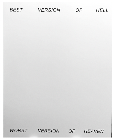 David Moy, "Best Version of Hell / Worst Version of Heaven" – SPRING ...